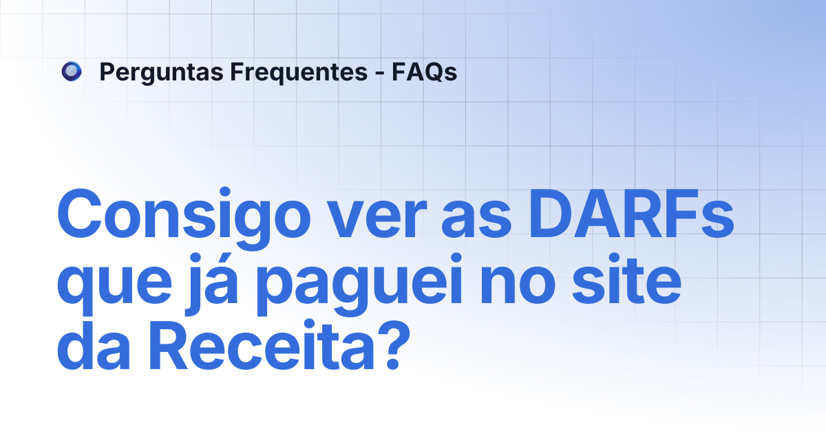 Consigo ver as DARFs que já paguei no site da Receita? | Perguntas ...